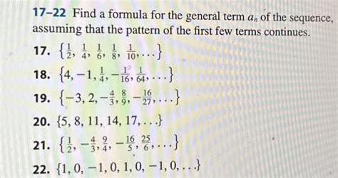 Solved 17 22 Find A Formula For The General Term An Of The Chegg Com