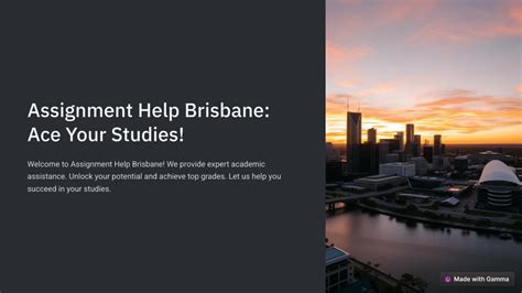 Ppt Assignment Help Brisbane Ace Your Studies Powerpoint Presentation