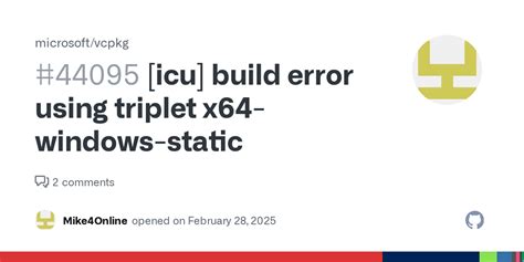 Icu Build Error Using Triplet X64 Windows Static · Issue 44095