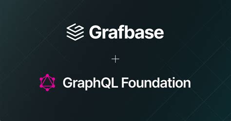 Grafbase Joins The Graphql Foundation