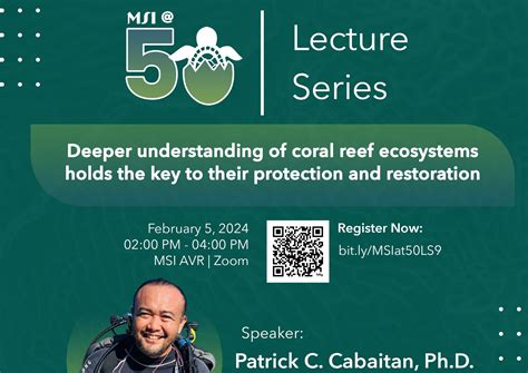 The MSI 50 Lecture Series Deeper Understanding Of Coral Reef