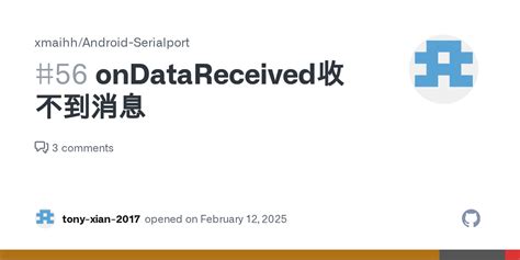 ondatareceived收不到消息 · issue 56 · xmaihh android serialport · github