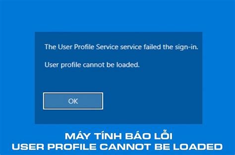 The Computer Reports The Error User Profile Cannot Be