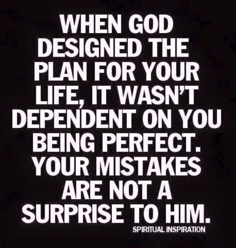 Christian Quotes When God Designed The Plan For Your Life