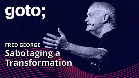 Sabotaging A Transformation Gotopia Tech