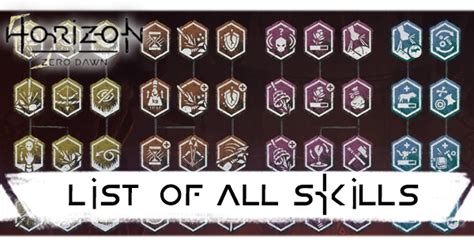 List Of Skills Horizon Zero DawnGame