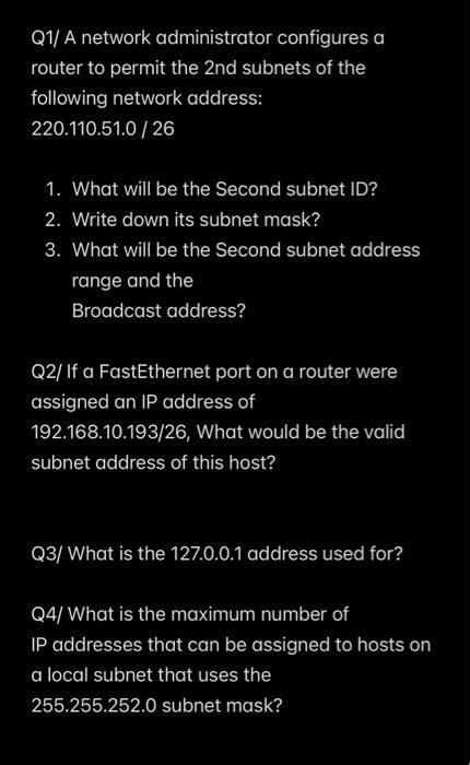Solved Q1 A Network Administrator Configures A Router To