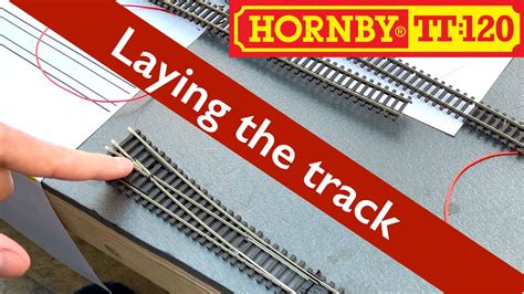Building A Hornby Tt 120 Model Railway 3 Track Laying Youtube
