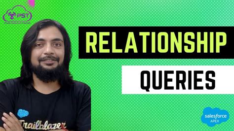relationship queries working with data in apex youtube