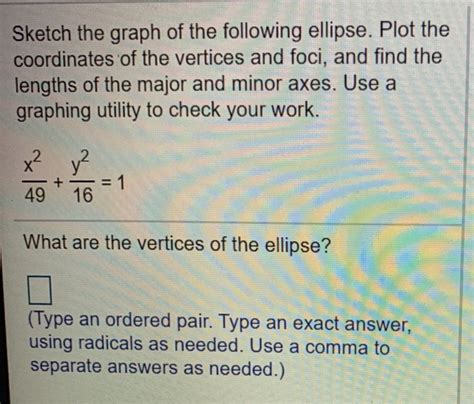 Solved Sketch The Graph Of The Following Ellipse Plot The