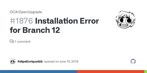 Installation Error For Branch 12 · Issue 1876 · Ocaopenupgrade · Github