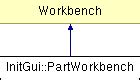 FreeCAD InitGui PartWorkbench Class Reference