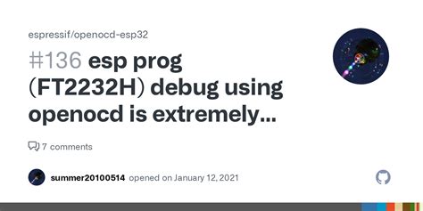 Esp Prog Ft2232h Debug Using Openocd Is Extremely Slow Ocd 288 · Issue 136 · Espressif