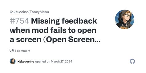 Missing Feedback When Mod Fails To Open A Screen Open Screen Action