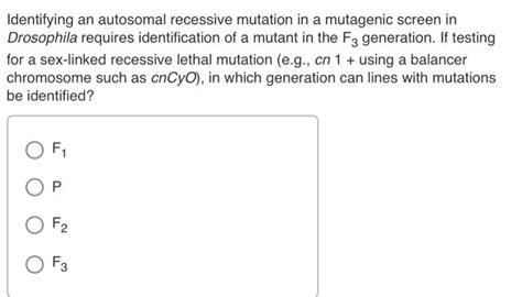 Solved Identifying An Autosomal Recessive Mutation In A