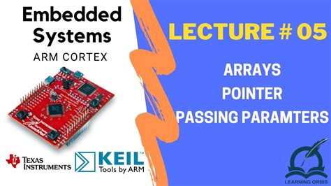 lect 5 arrays pointers and passing parameter arm cortex m4
