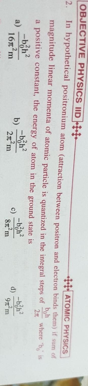 Atomic Physicsin Hypothetical Positronium Atom Attraction Between Positron And Electron Binds