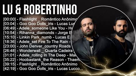 L U And R O B E R T I N H O ~ Grandes Sucessos Top Melhores Músicas