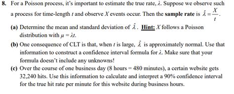 Solved For A Poisson Process It S Important To Estimate Chegg
