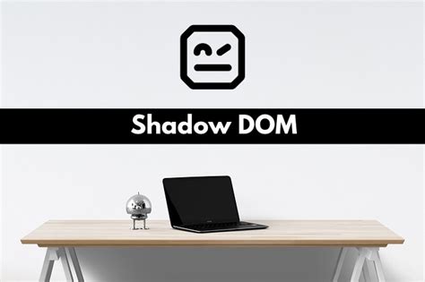 how to work with shadow dom in robot framework testersdock