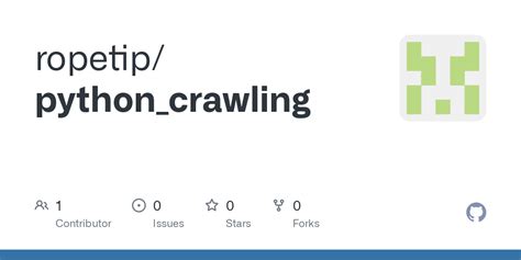 GitHub Ropetip Python Crawling