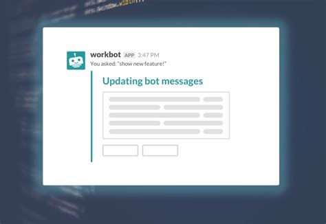 Level Up Your Workbot Ux Updating Bot Messages Workato Product Hub