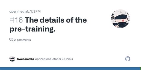 the details of the pre training · issue 16 · openmedlab usfm · github