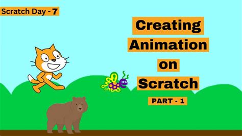 Animation Project Part 1 Scratch Day 7 Youtube