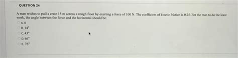 Solved Question 22 An Object Is Constrained By A Cord To