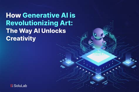 How Generative Ai Is Revolutionizing Art
