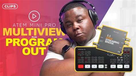 atem mini pro setup how to get multiview and program output