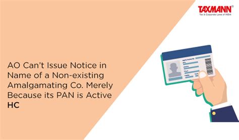 Ao Cant Issue Notice In Name Of A Non Existing Amalgamating Co Merely Because Its Pan Is
