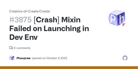 Crash Mixin Failed On Launching In Dev Env · Issue 3875 · Creators