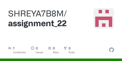 github shreya7b8m assignment 22