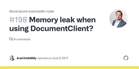 Memory Leak When Using DocumentClient Issue 198 Azure Azure