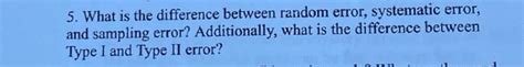 Solved 5 What Is The Difference Between Random Error