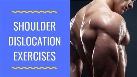What Are Shoulder Dislocation Exercises At Chris Negrete Blog