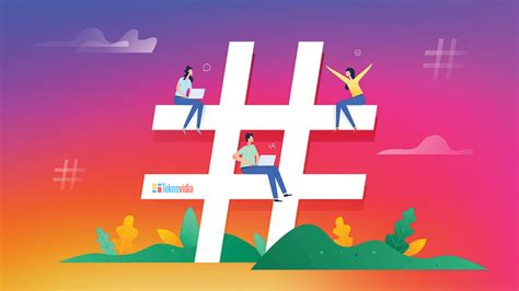 7 Tips Hashtag Instagram Bisa Menaikkan Jumlah Penonton