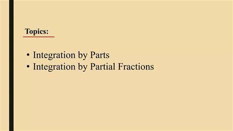 Integration By Parts And By Partial Fractions Pptx