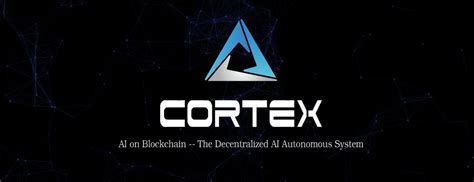 cortex — a decentralized ai autonomous system by free coins medium