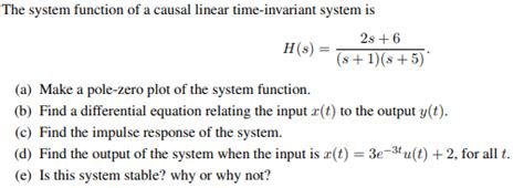 Solved The System Function Of A Causal Linear Time Invariant