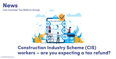 Construction Industry Scheme Cis Workers Are You Expecting A Tax