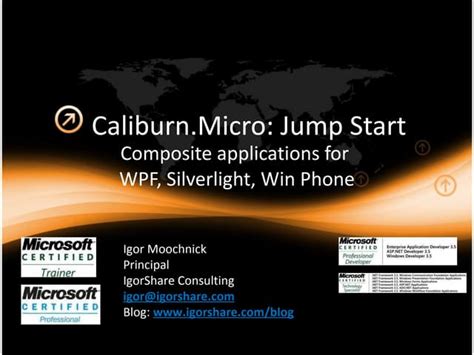 Caliburnmicro Jump Start Composite Applications For Wpf Silverlight