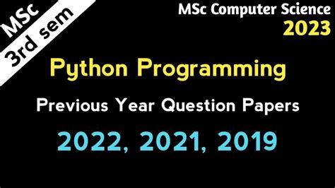 Msc Cs 3sem Python Programming Previous Question Papers 202220212019