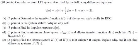 Solved Consider A Causal LTI System Described By The Chegg
