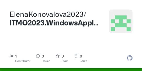 GitHub ElenaKonovalova2023 ITMO2023 WindowsApplication WindowsFormsLabs