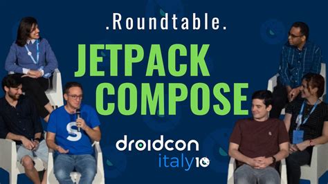 Roundtable Jetpack Compose Comprehensive Overview And Experiences