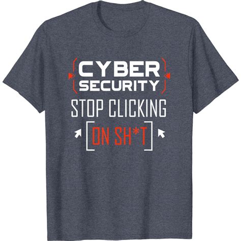 Mens Cotton T Shirt Cybersecurity Shirt Cyber Security Dont Click It Hacker T Shirt Shopee