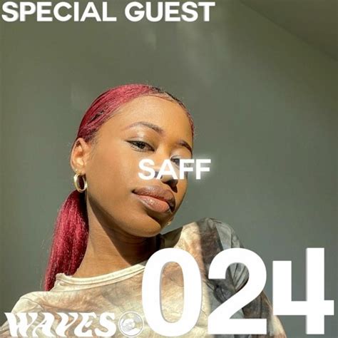 Stream Waves Sessions 024 Special Guest Saff By Saff Listen Online For Free On Soundcloud