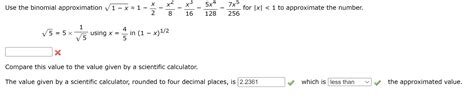 Solved Use The Binomial Approximation